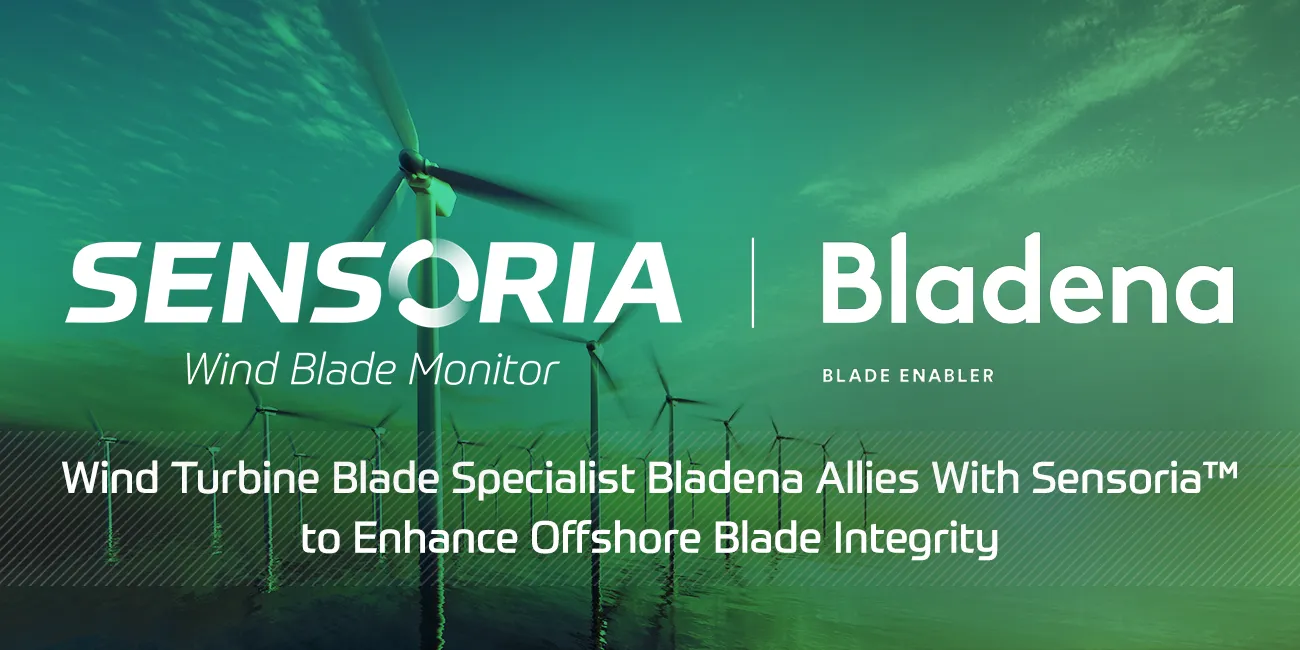 Sensoria and Bladena Partner for Enhanced Offshore Wind Turbine Blade ...
