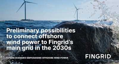 Fingrid explored preliminary possibilities to connect offshore wind ...